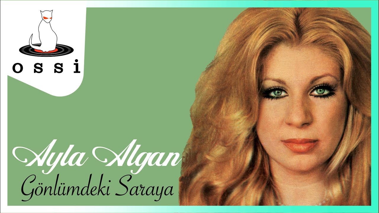 Ayla Algan - Gönlümdeki Saraya | İzlesene.com Ayla Algan - Gönlümdeki Saraya | İzlesene.com