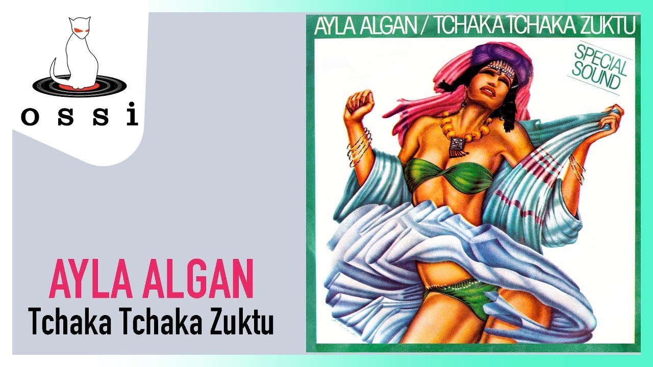 Ayla Algan - Tchaka Tchaka Zuktu | İzlesene.com Ayla Algan - Tchaka Tchaka Zuktu | İzlesene.com