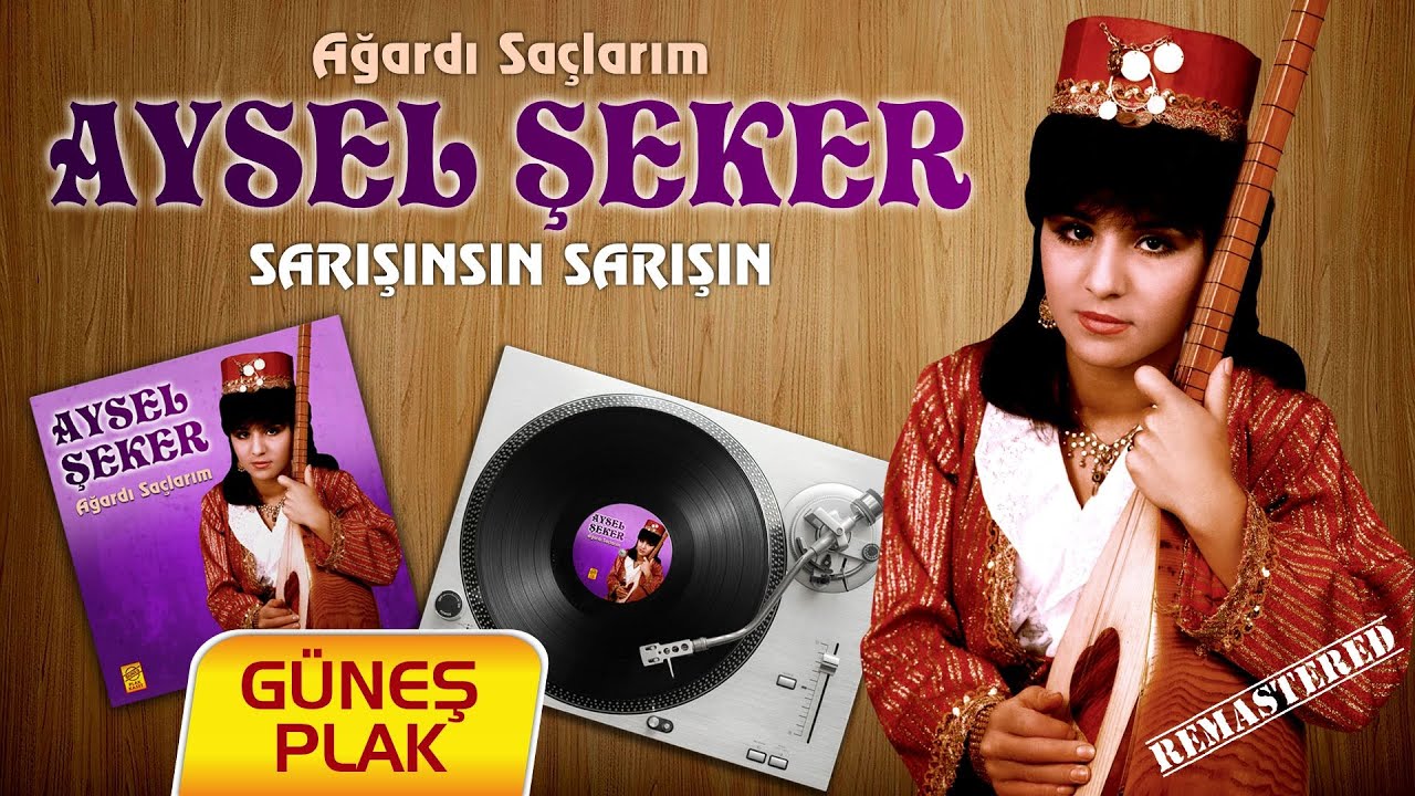 Aysel Şeker - Sarışınsın Sarısın (Remastered) | İzlesene.com
