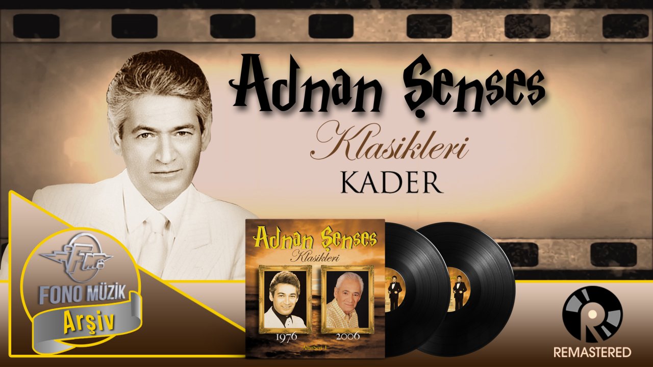 Adnan Şenses - Kader | Orijinal Plak Kayıtları - (Official Audio ...