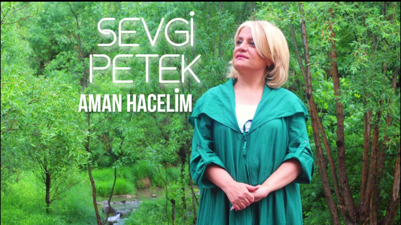 Sevgi Petek - Hacerim | İzlesene.com