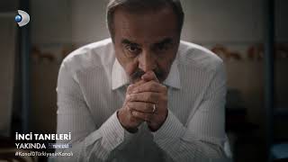 İnci Taneleri - İlk Tanıtım (Yakında Kanal D’de!) | İzlesene.com