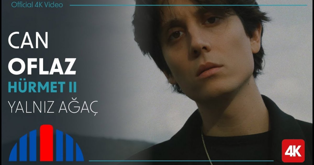 Can Oflaz - Yalnız Ağaç (Official Video | 4K) - "İbrahim Erkal Hürmet ...
