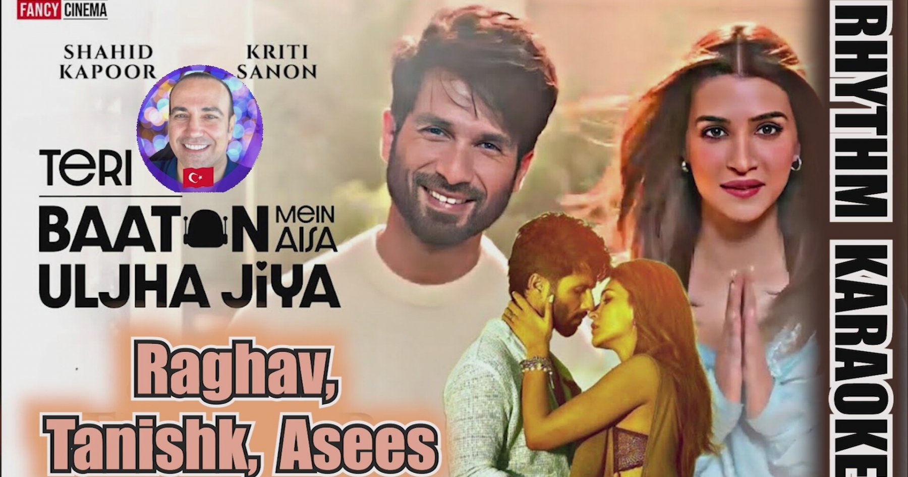 Teri Baaton Mein Aisa Uljha Jiya - Shahid Kapoor, Kriti Sanon - Rhythm Karaoke Original Traffic ...