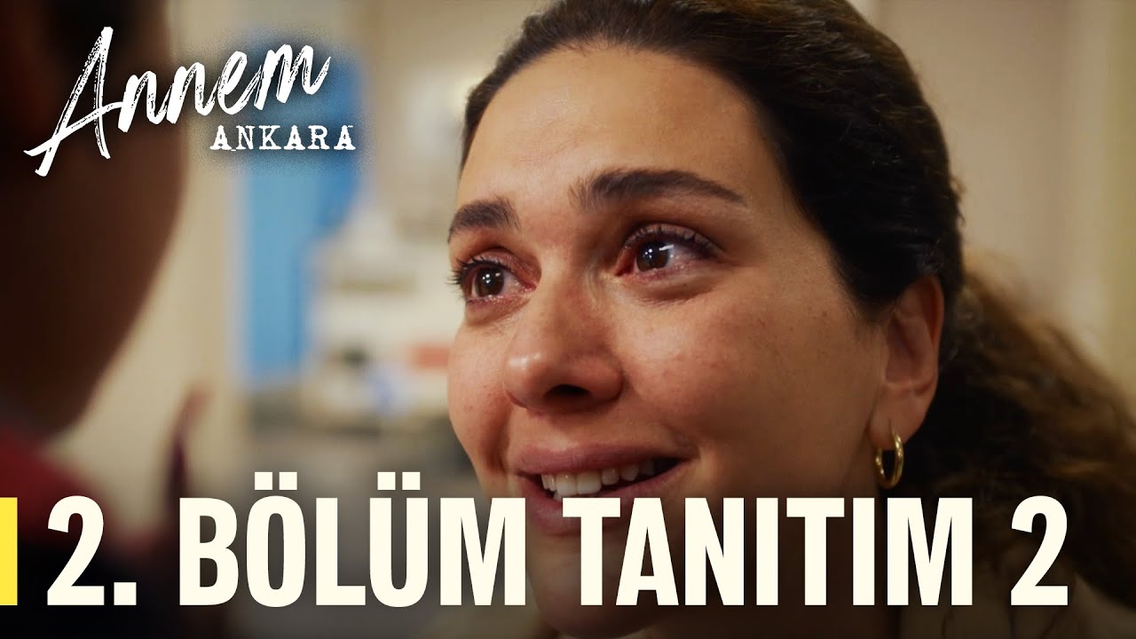 Annem Ankara – 2. Bölüm Tanıtım 2 @annemankarabkm | İzlesene.com